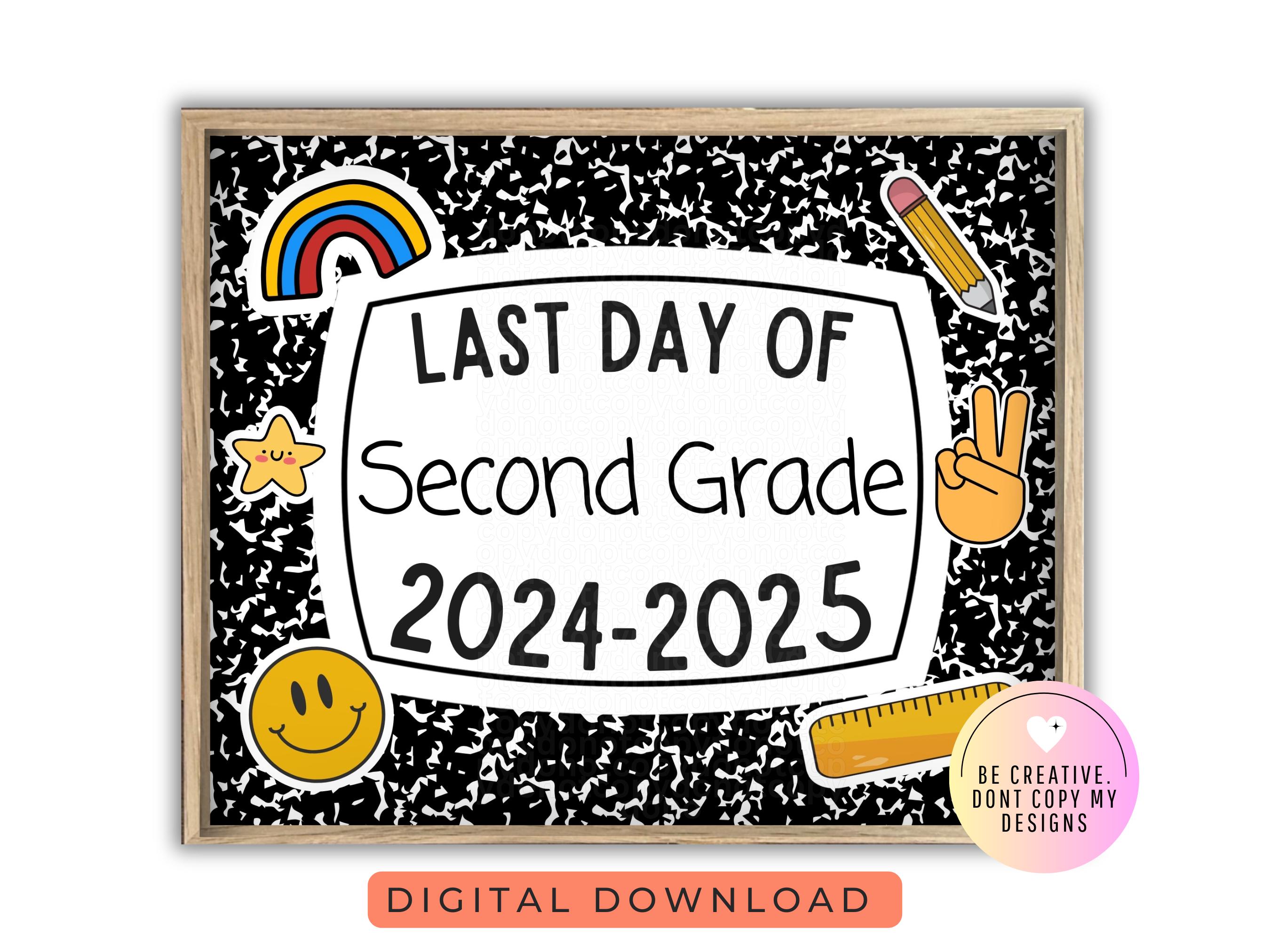LAST DAY of 2nd Grade Sign, Last Day of School Sign, Printable 2nd ...