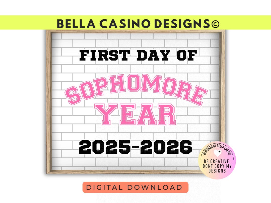 First Day of Sophomore Year Sign Printable - Digital Download - Etsy