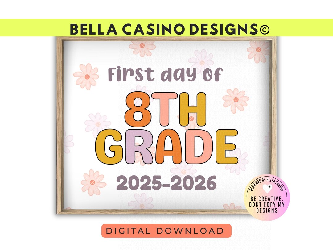 First Day of 8th Grade Sign Printable - Digital Download - Etsy Australia