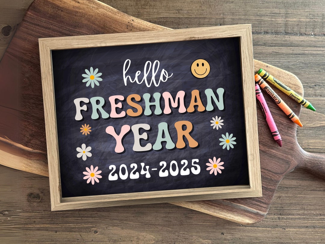 First Day of Freshman Year Printable Sign Instant Digital Download Back ...