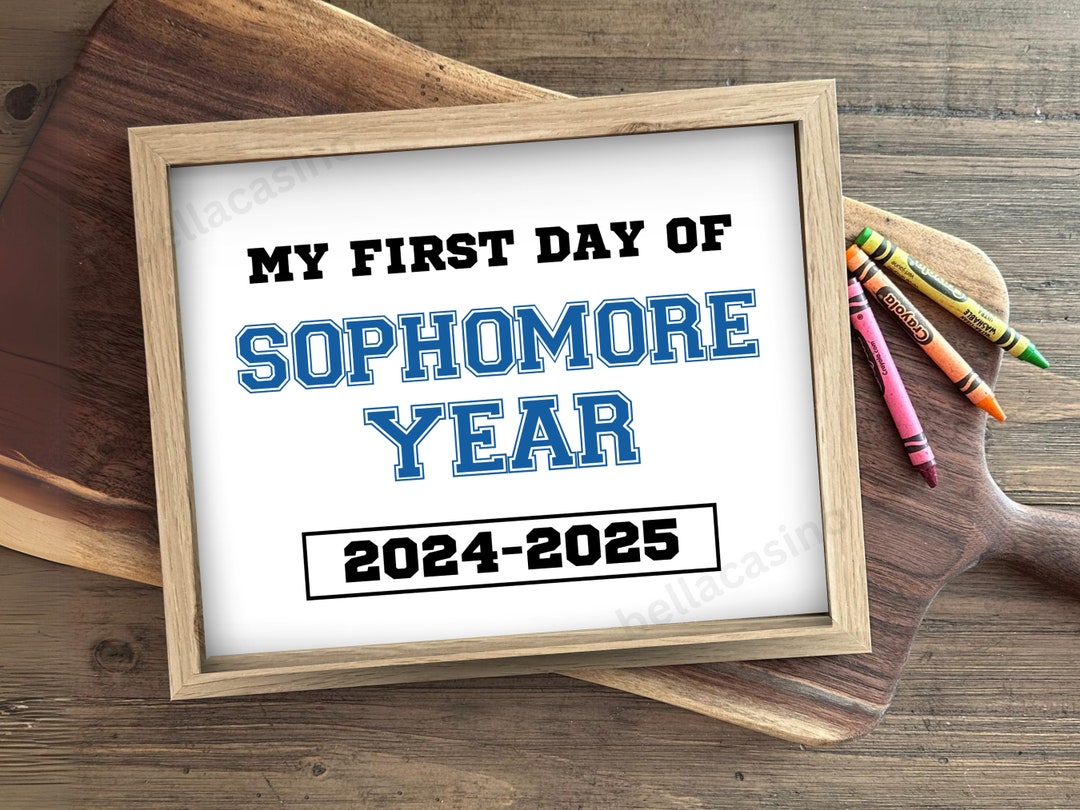 First Day of Sophomore Year Printable Sign Instant Digital Download ...