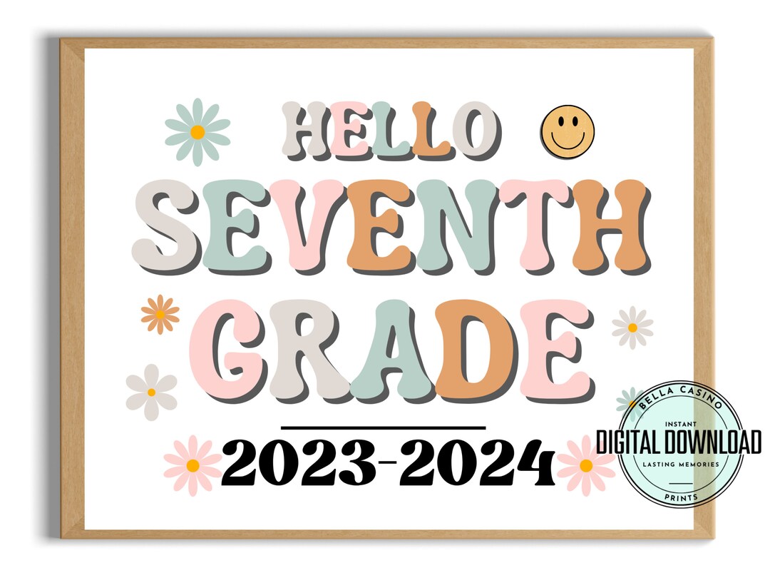 First Day of 7th Grade Sign, First Day of School Sign, Printable 7th ...