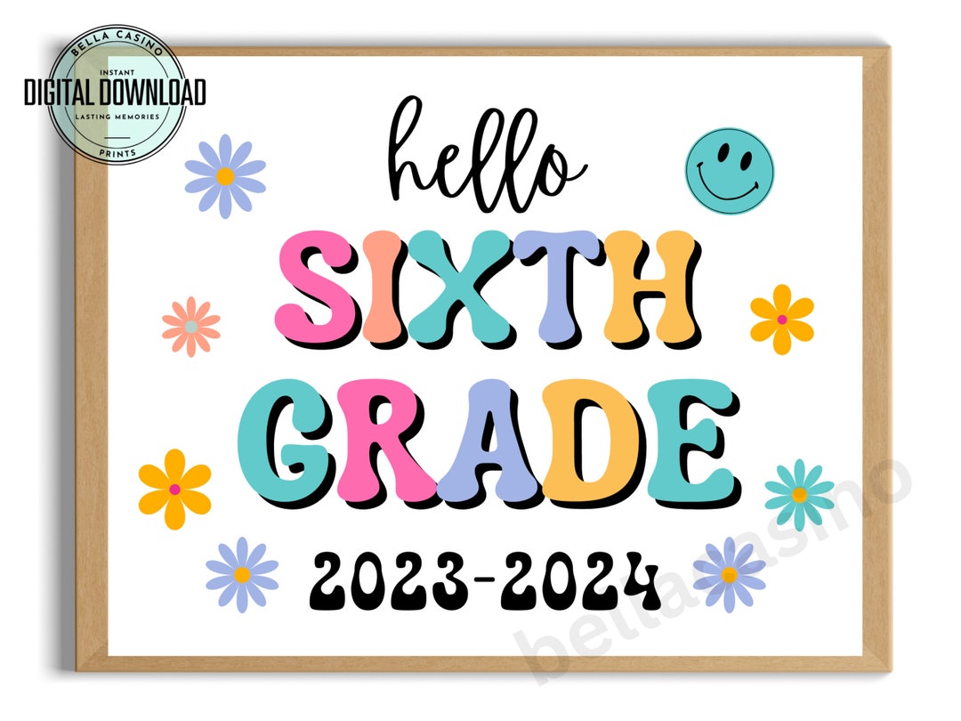 First Day of 6th Grade Sign, First Day of School Sign, Printable 6th ...
