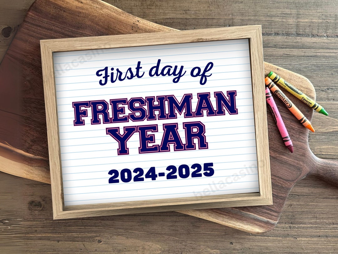 First Day of Freshman Year Printable Sign Instant Digital Download Back ...