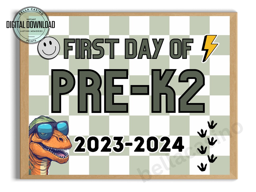 First Day of Pre-k2 Sign First Day of School Sign Printable - Etsy