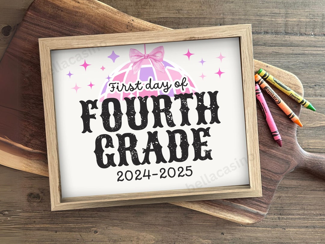 First Day of 4th Grade Sign, First Day of School Sign, Printable 4th ...