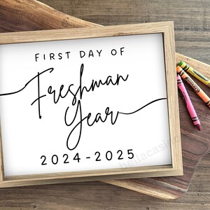 First Day of Freshman Year Printable Sign Instant Digital Download Back ...