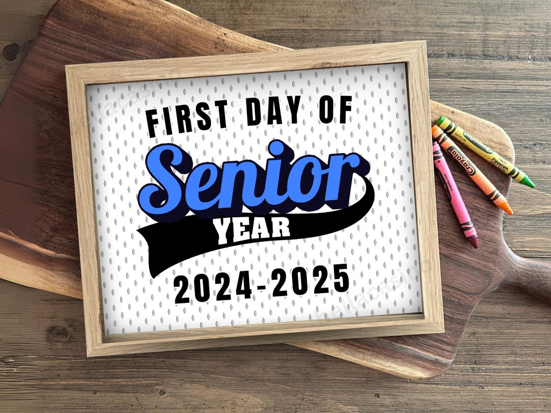 First Day of Senior Year Printable Sign Instant Digital Download Back ...