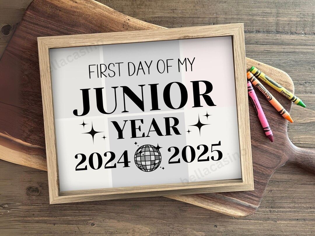 Buy First Day of Junior Year Printable Sign Instant Digital Download ...