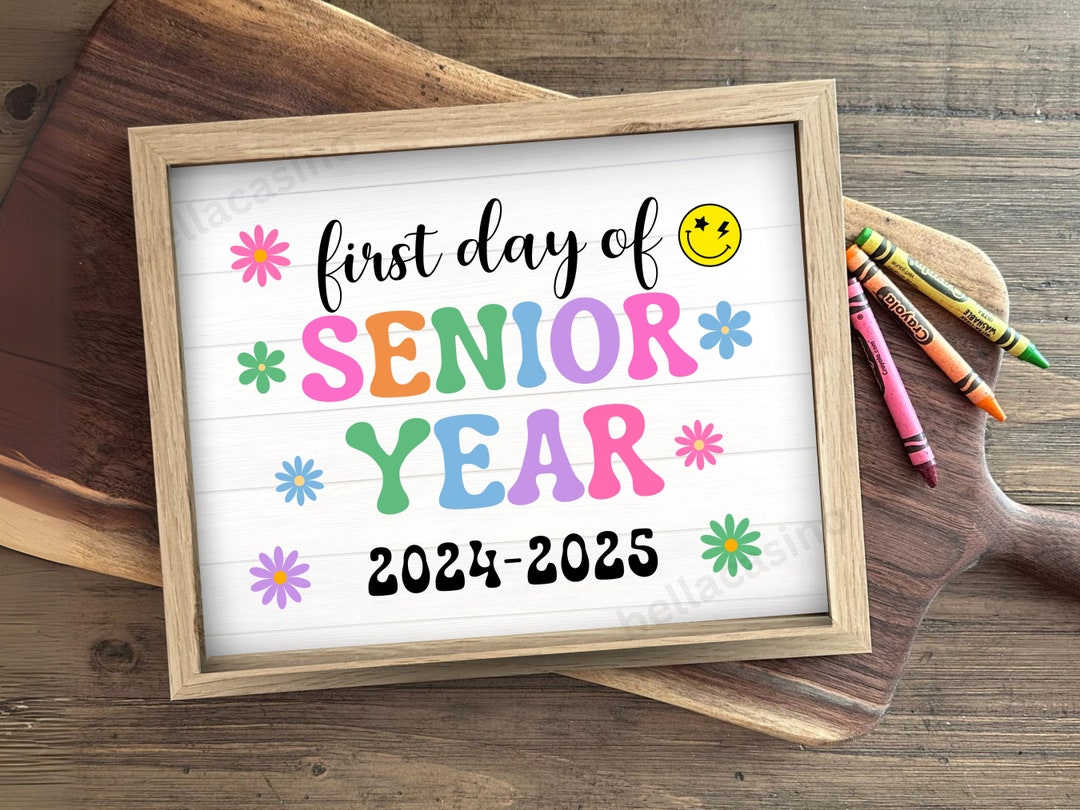 First Day of Senior Year Printable Sign Instant Digital Download Back ...