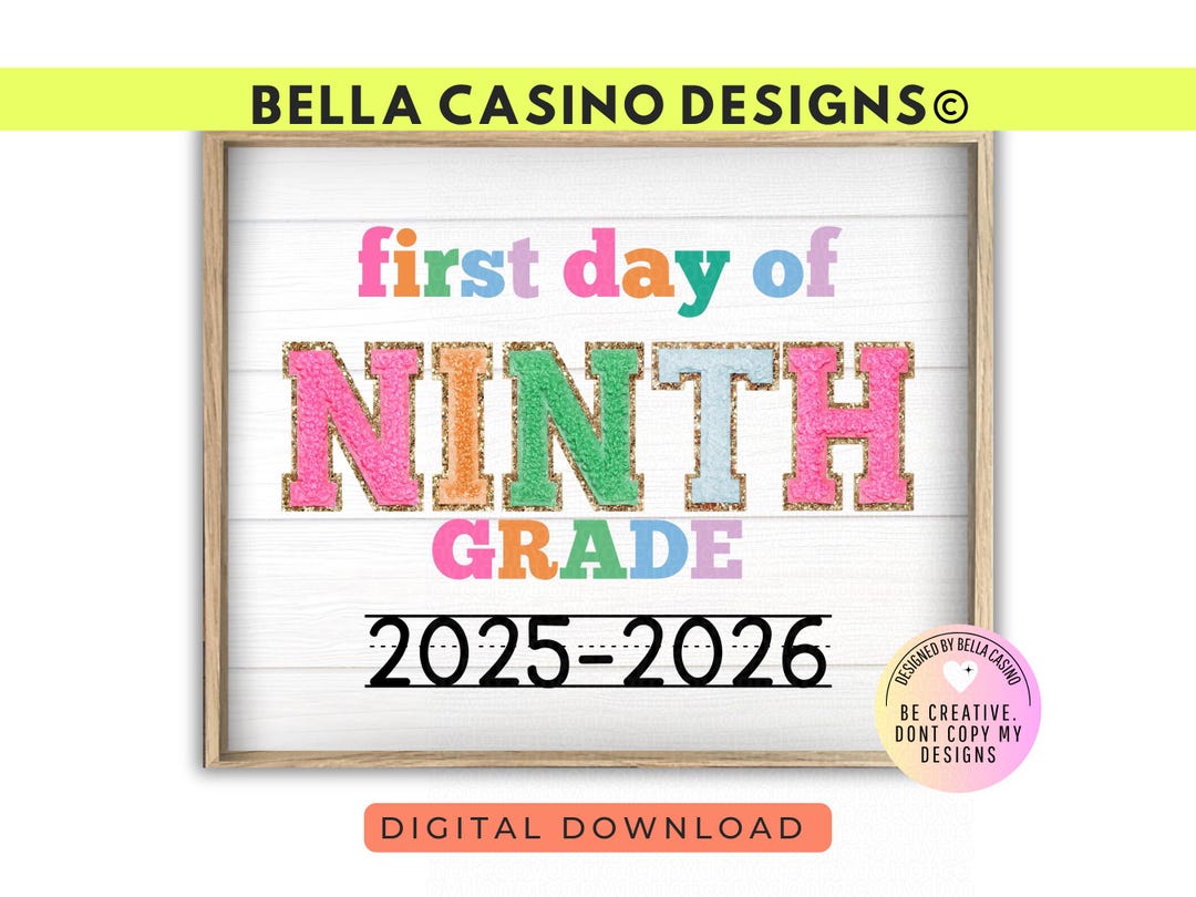 First Day of 9th Grade Printable Sign - Instant Digital Download - Back ...