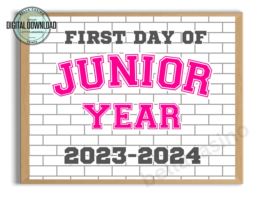 First Day of Junior Year Printable Sign Instant Digital Download Back ...