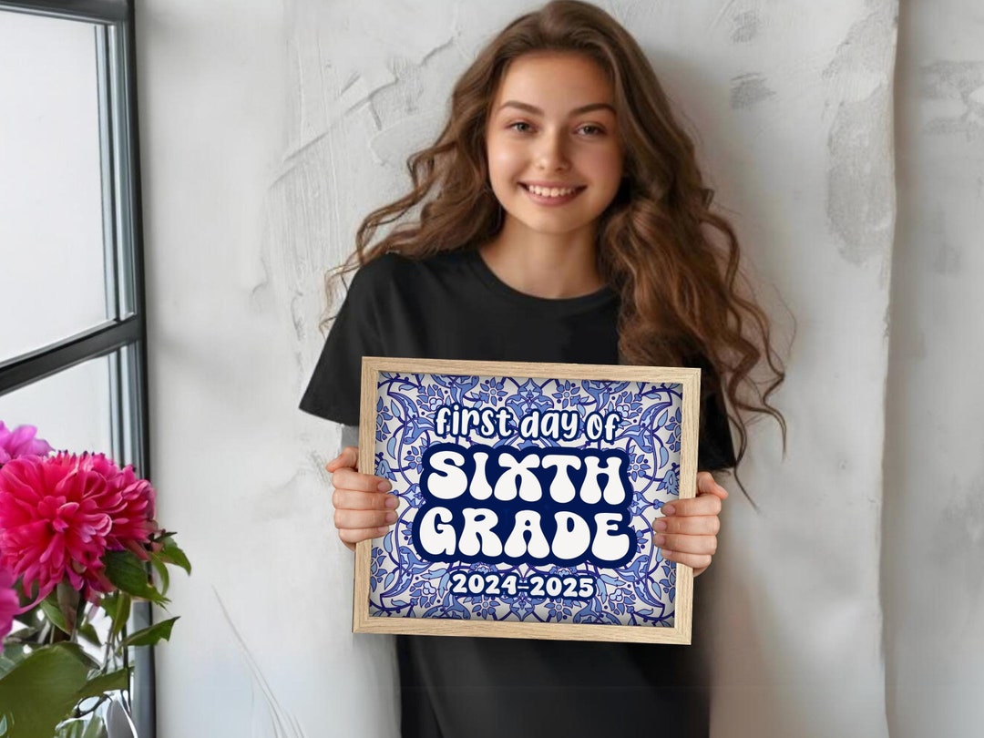 First Day of 6th Grade Sign, First Day of School Sign, Printable 6th ...