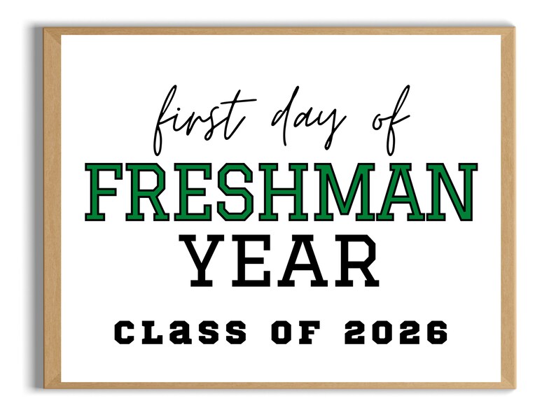 First Day of Freshman Year Sign First Day of High School - Etsy