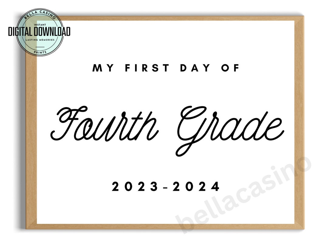First Day of 4th Grade Sign, First Day of School Sign, Printable 4th ...