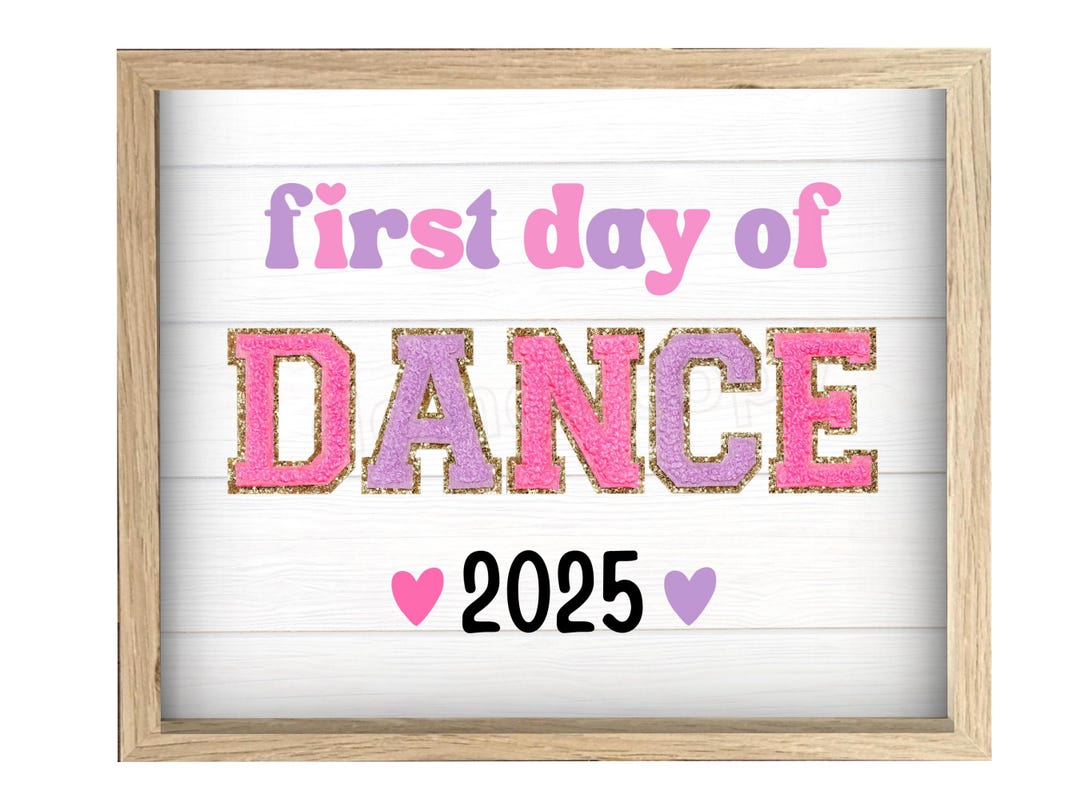 First Day of Dance Class Sign, First Day of Dance Sign, Printable Dance ...