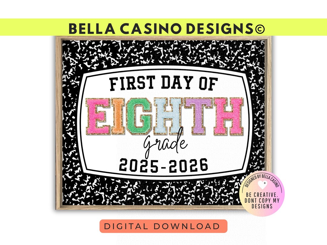 First Day of 8th Grade Sign Printable - Digital Download - Etsy