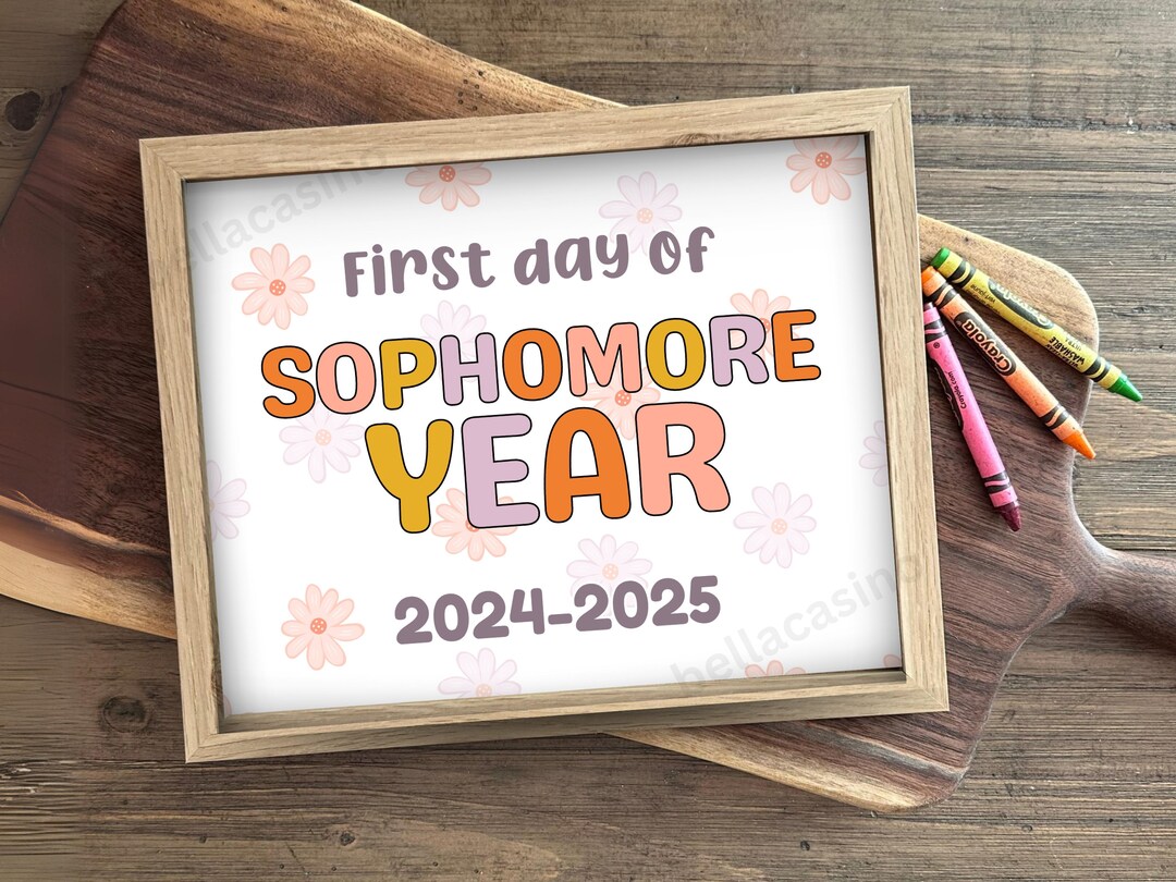 First Day of Sophomore Year Printable Sign Instant Digital Download ...