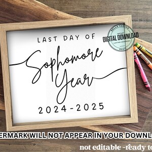Last Day of Sophomore Year Sign – 10th Grade Printable | End of School ...