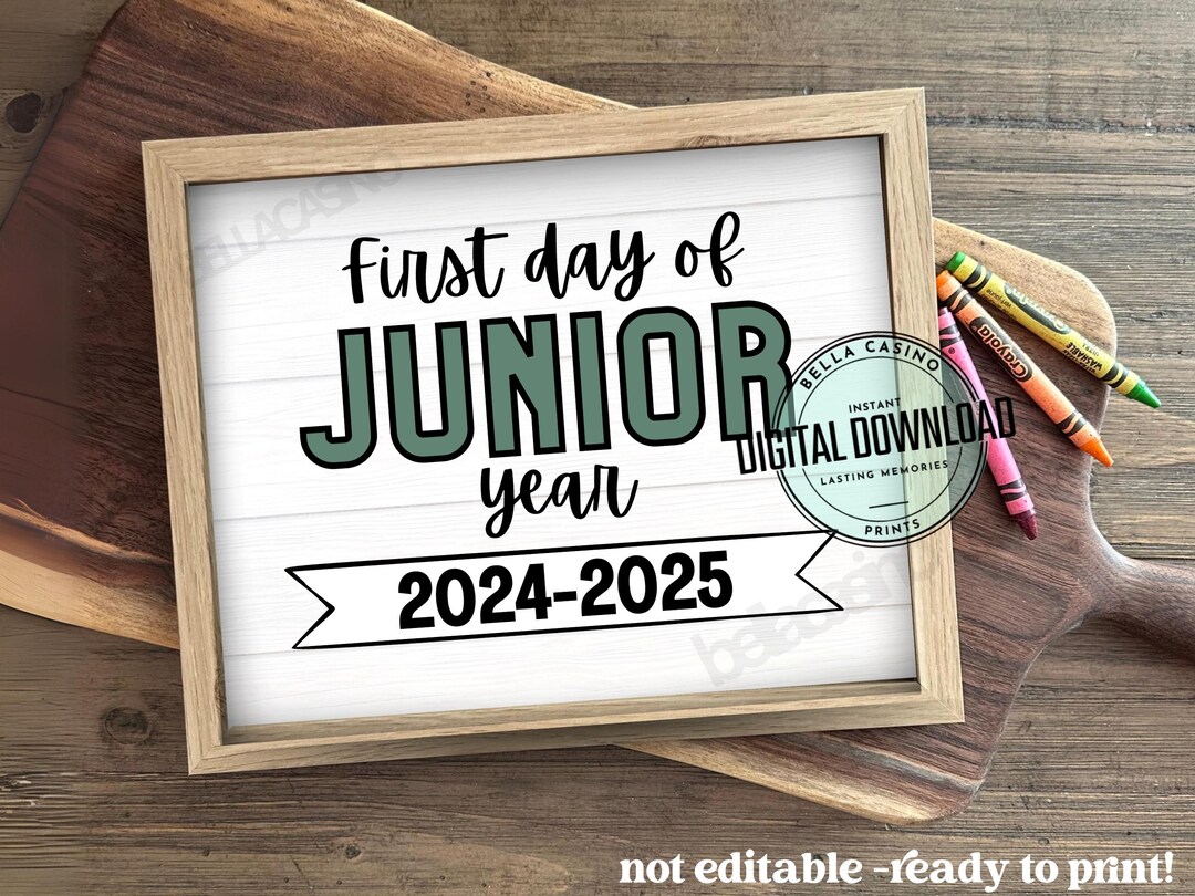 First Day of Junior Year Printable Sign - Instant Digital Download ...