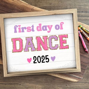 First Day of Dance Class Sign, First Day of Dance Sign, Printable Dance ...