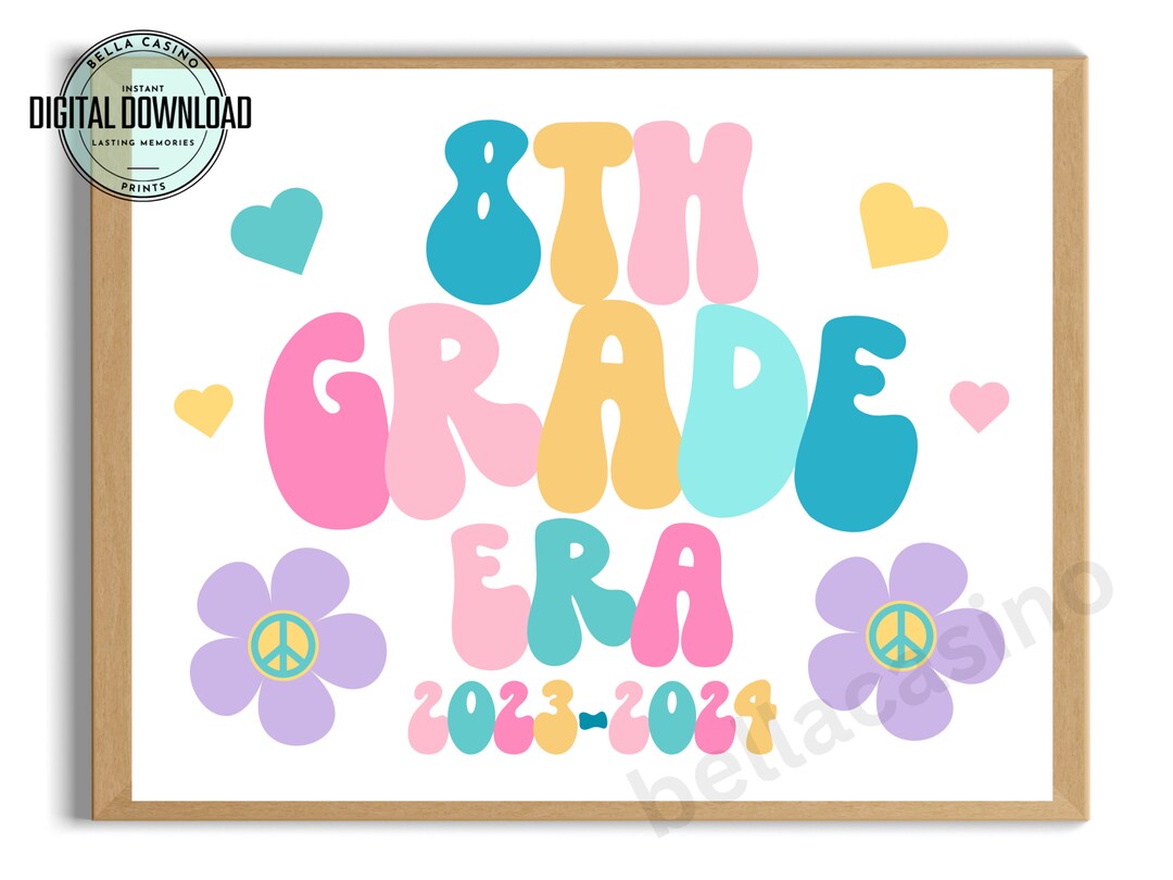 First Day of 8th Grade Printable Sign Instant Digital Download Back to ...