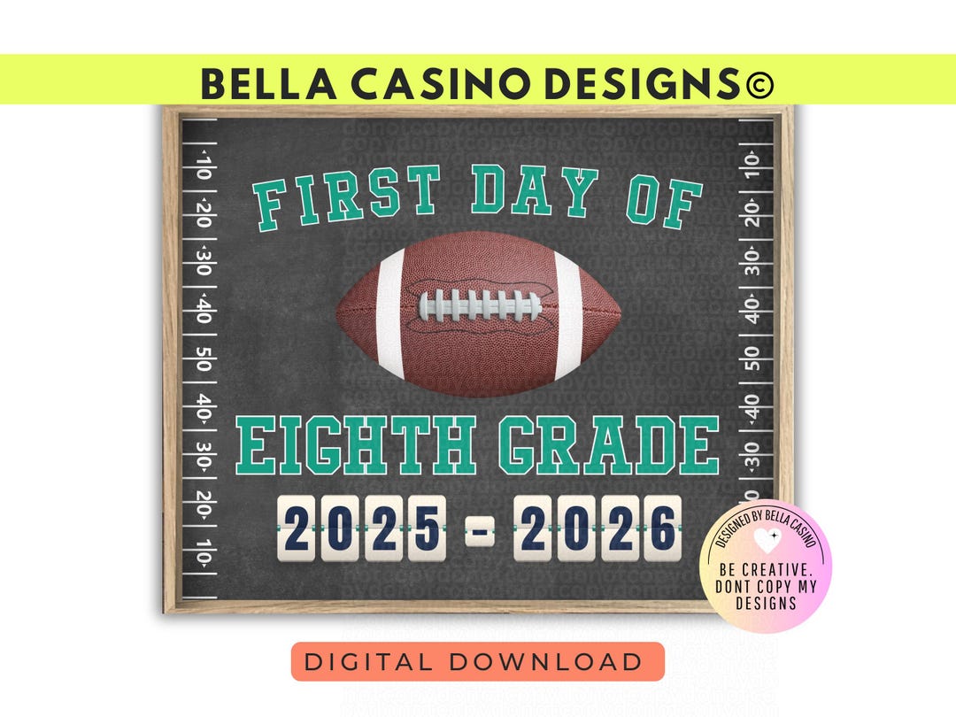 First Day of 8th Grade Sign Printable - Digital Download - Etsy