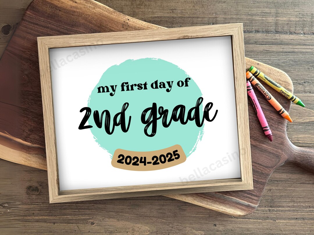 First Day of 2nd Grade Sign, First Day of School Sign, Printable 2nd ...