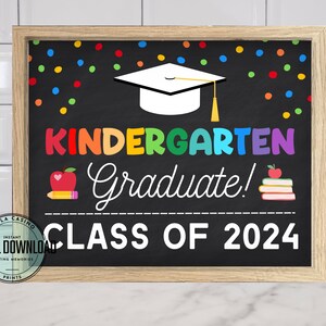 Kindergarten Graduation Sign, Last Day of School, Printable Last Day of ...