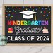 Kindergarten Graduation Sign, Last Day of School, Printable Last Day of ...