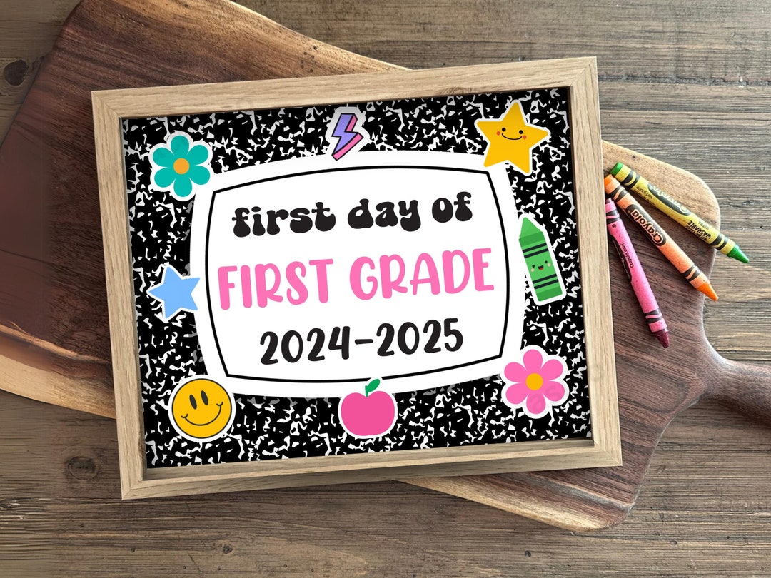 First Day of First Grade Sign – Printable Back to School Photo Prop ...