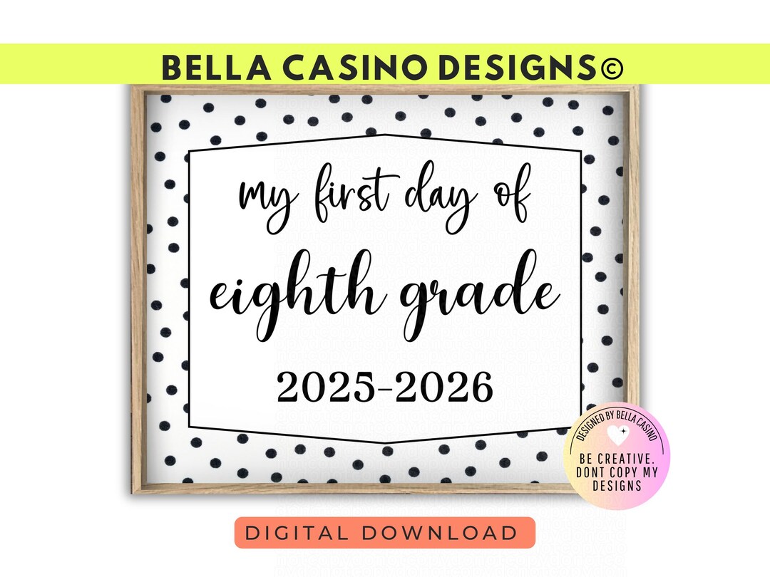 First Day of 8th Grade Sign Printable - Digital Download - Etsy.de