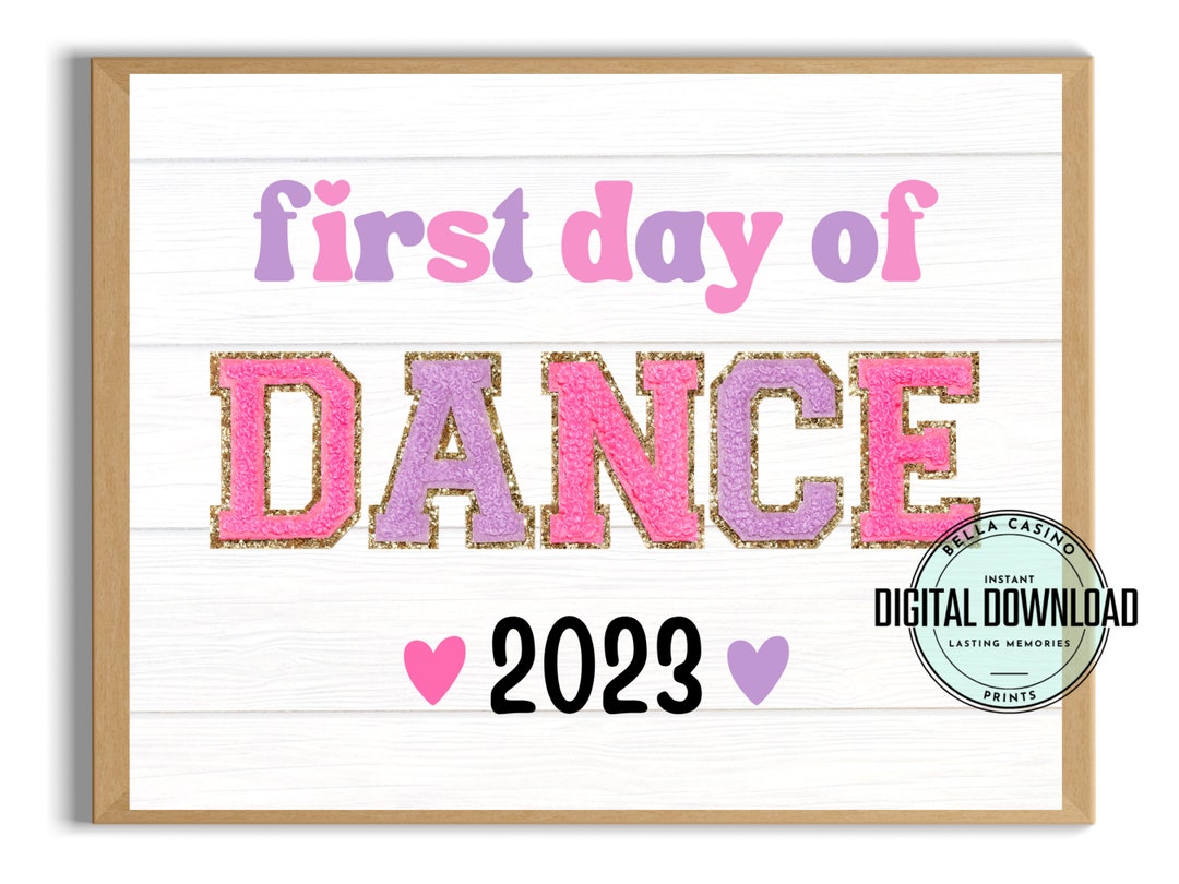 First Day of Dance Class Sign First Day of Dance Sign - Etsy