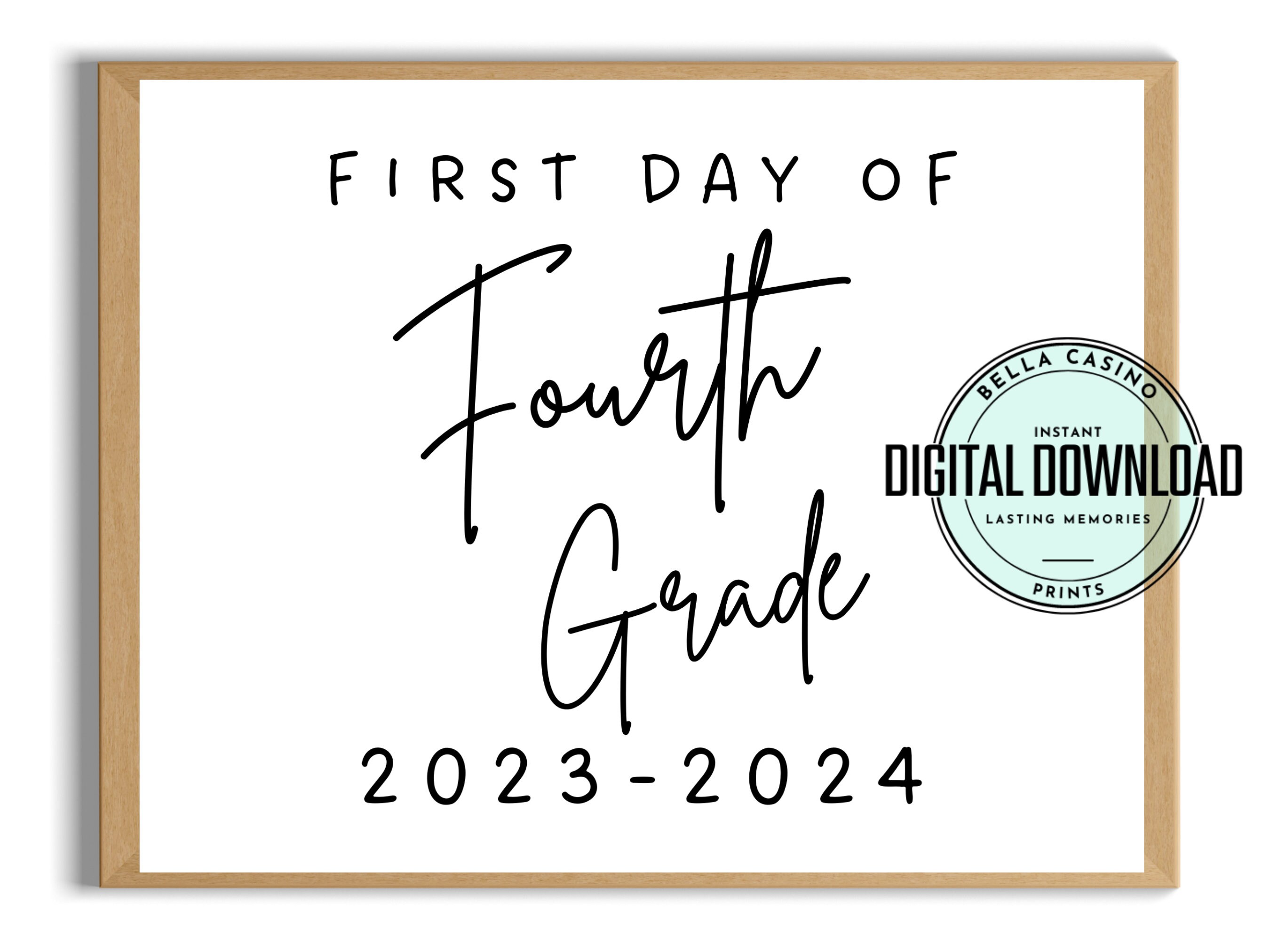 First Day of 4th Grade Sign, First Day of School Sign, Printable 4th ...