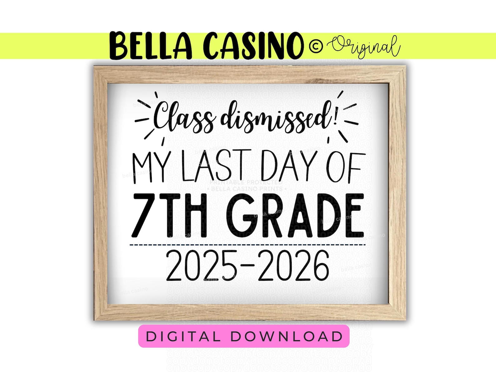 LAST DAY of Seventh Grade sign, Last Day of School Sign, Printable 7th ...