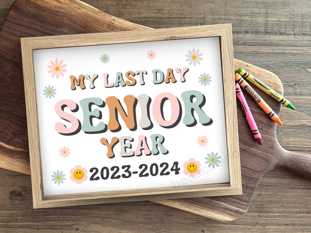 First Day of Senior Year Printable Sign Instant Digital Download Back ...