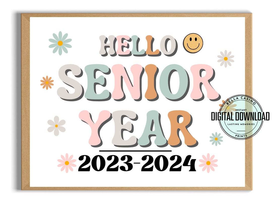 First Day of Senior Year Printable Sign - Instant Digital Download ...