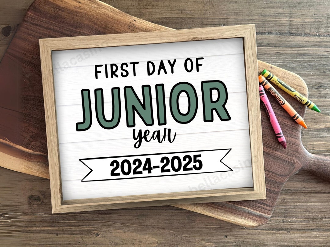 First Day of Junior Year Printable Sign - Instant Digital Download ...