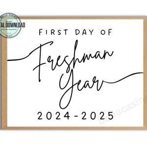 First Day of Freshman Year Printable Sign Instant Digital Download Back ...
