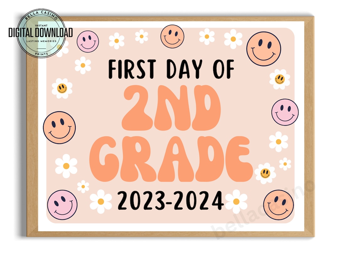 First Day of 2nd Grade Sign, First Day of School Sign, Printable 2nd ...