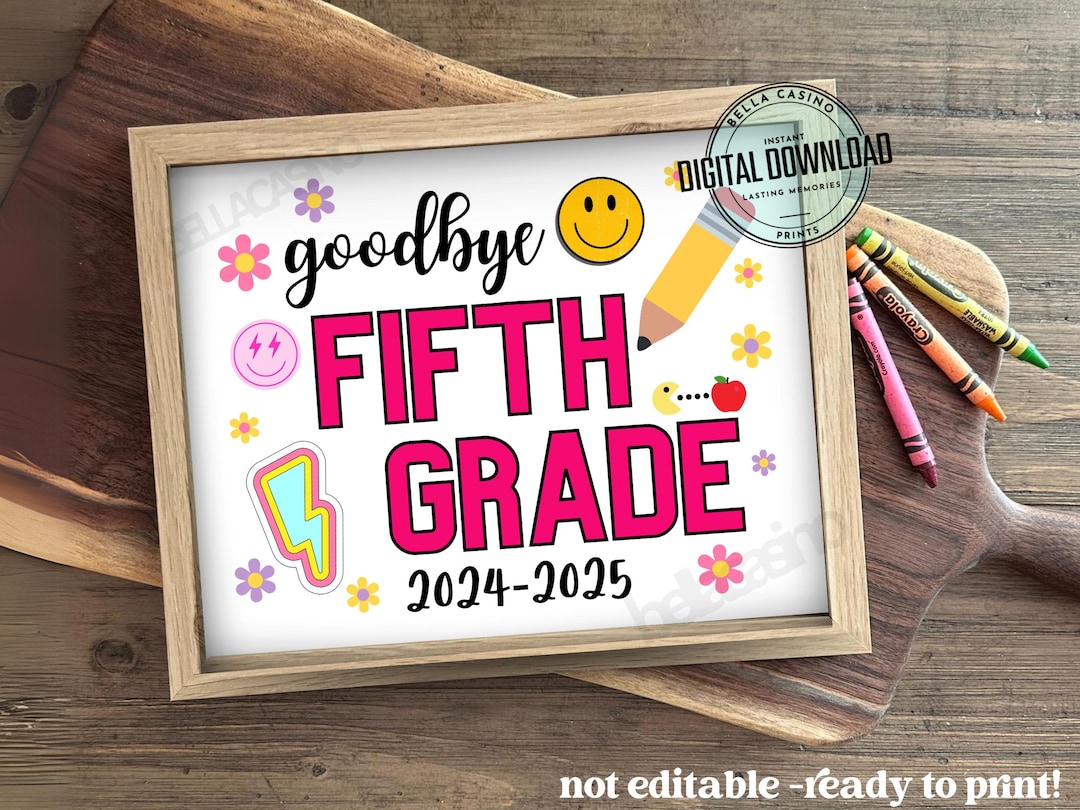 LAST Day of 5th Grade Sign, LAST Day of School Sign, Printable 5th ...