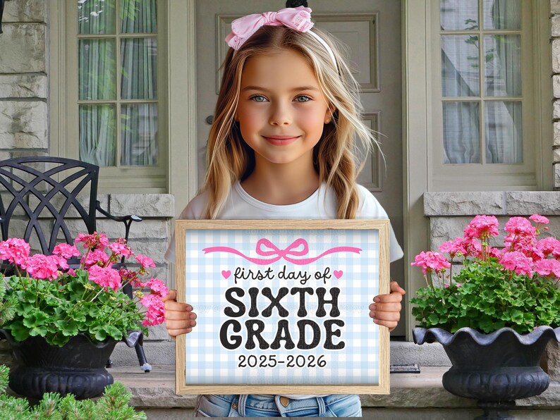 First Day of 6th Grade Sign Printable, Sixth Grade First Day Sign, Back ...