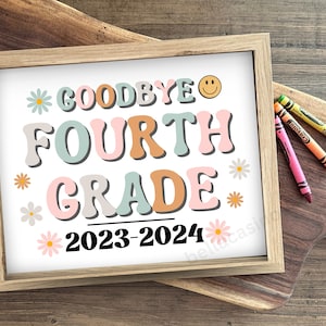 LAST DAY of 4th Grade Sign, Last Day of School Sign, Printable 4th ...