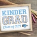 Kindergarten Graduation Sign, Last Day of School, Printable Last Day of ...