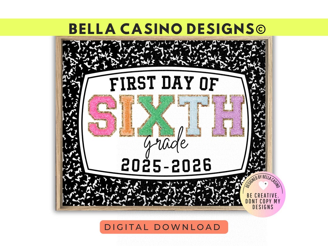 First Day of 6th Grade Sign Printable - Digital Download - Etsy Portugal