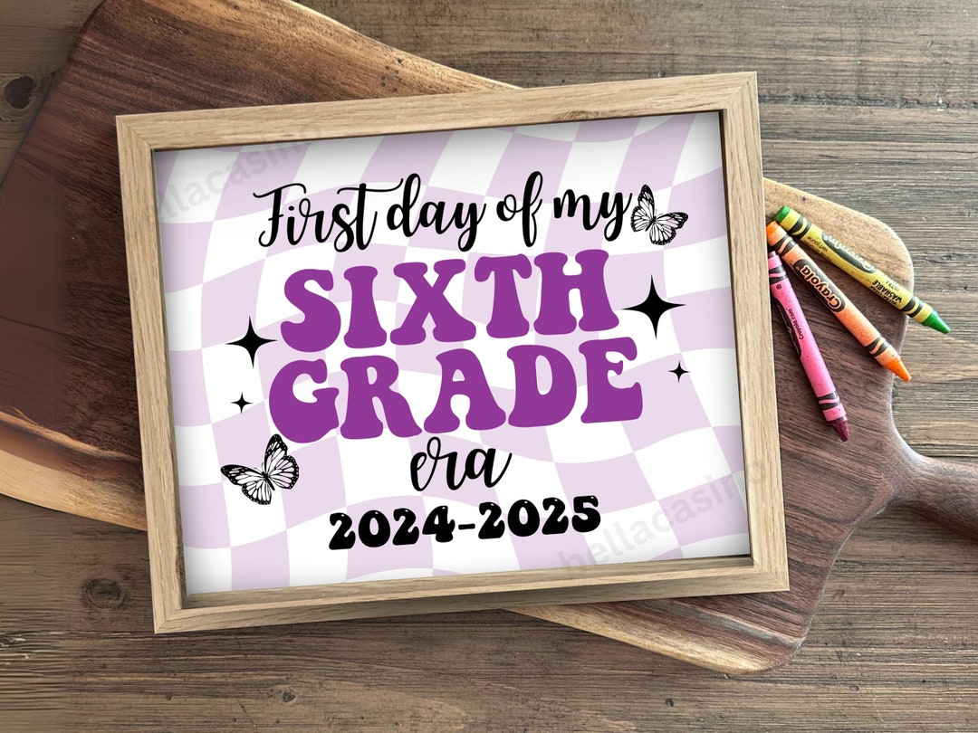 First Day of 6th Grade Sign, First Day of School Sign, Printable 6th ...