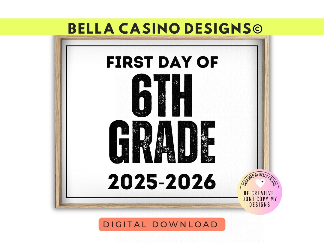 First Day of 6th Grade Sign Printable - Digital Download - Etsy