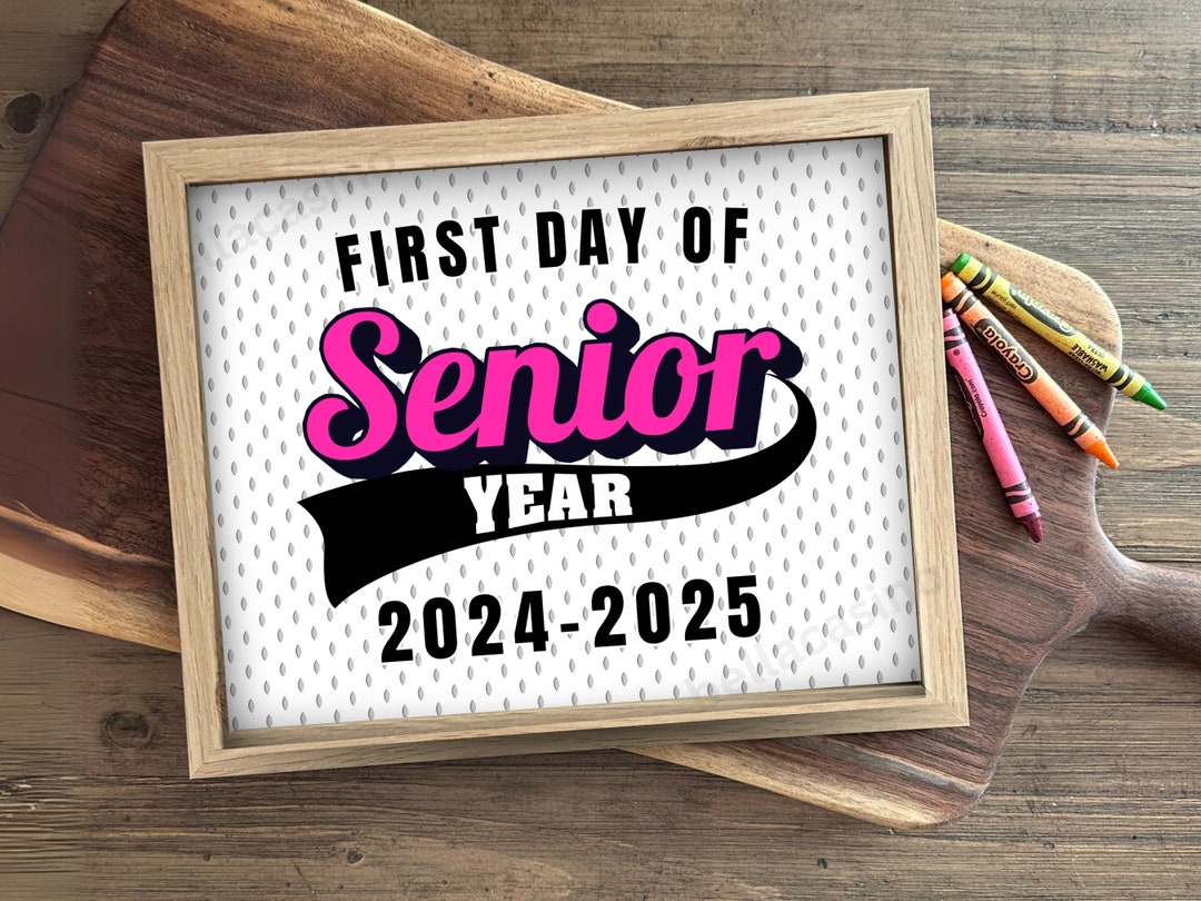 First Day of Senior Year Printable Sign Instant Digital Download Back ...