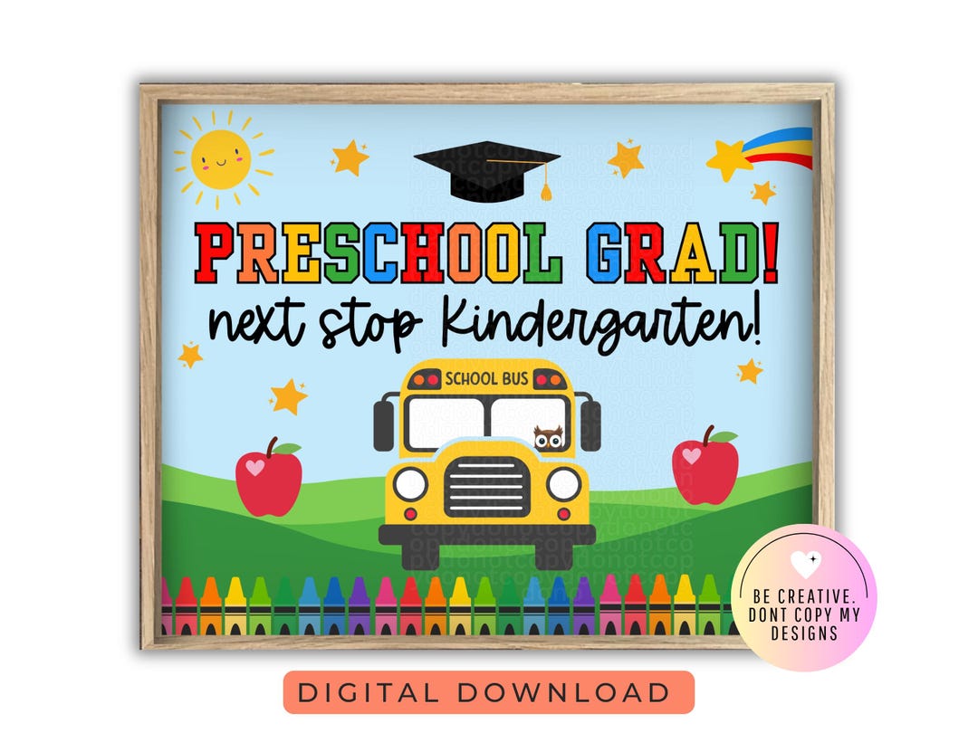 Preschool Graduate Sign, Last Day of Preschool, Printable Preschool ...