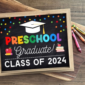 Preschool Graduate Sign, Last Day of Preschool, Printable Preschool ...
